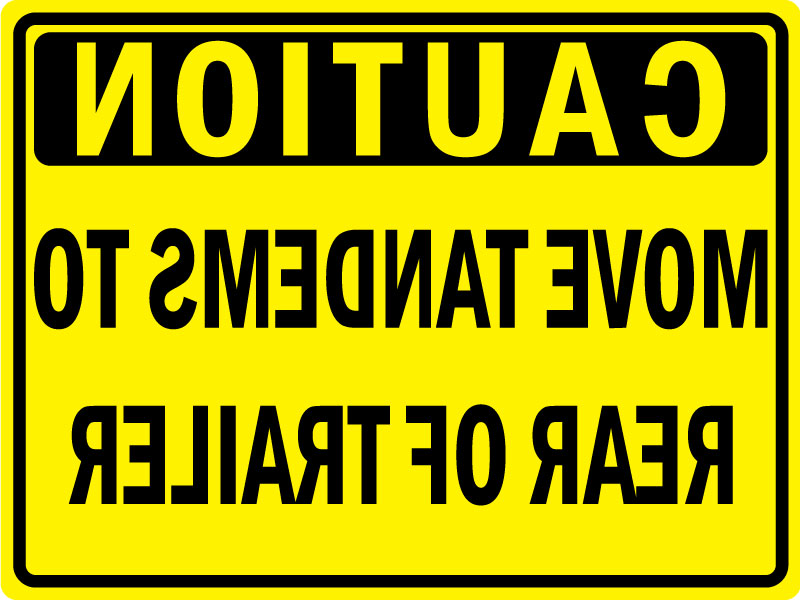 Move Tandems Loading Dock Sign, Reverse or Regular Text, 23" X 15" ACM ...